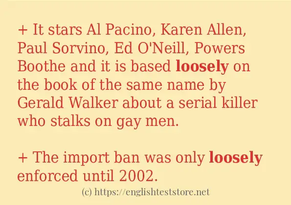 Some sentences in use of "loosely" - EnglishTestStore Blog